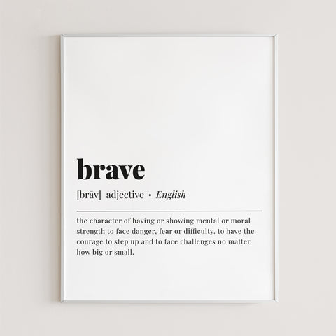 Brave Definition Print | Motivational Wall Art | Instant Download ...