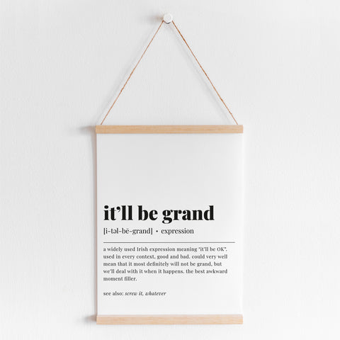 It'll Be Grand Print | Irish Printables | Irish Wall Art | Instant ...