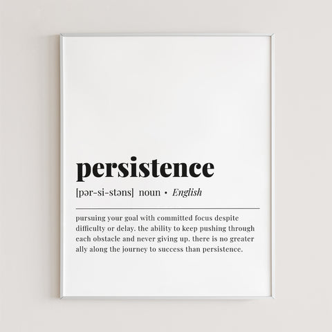 Persistence Definition Print | Persistence Poster | Motivational Wall ...